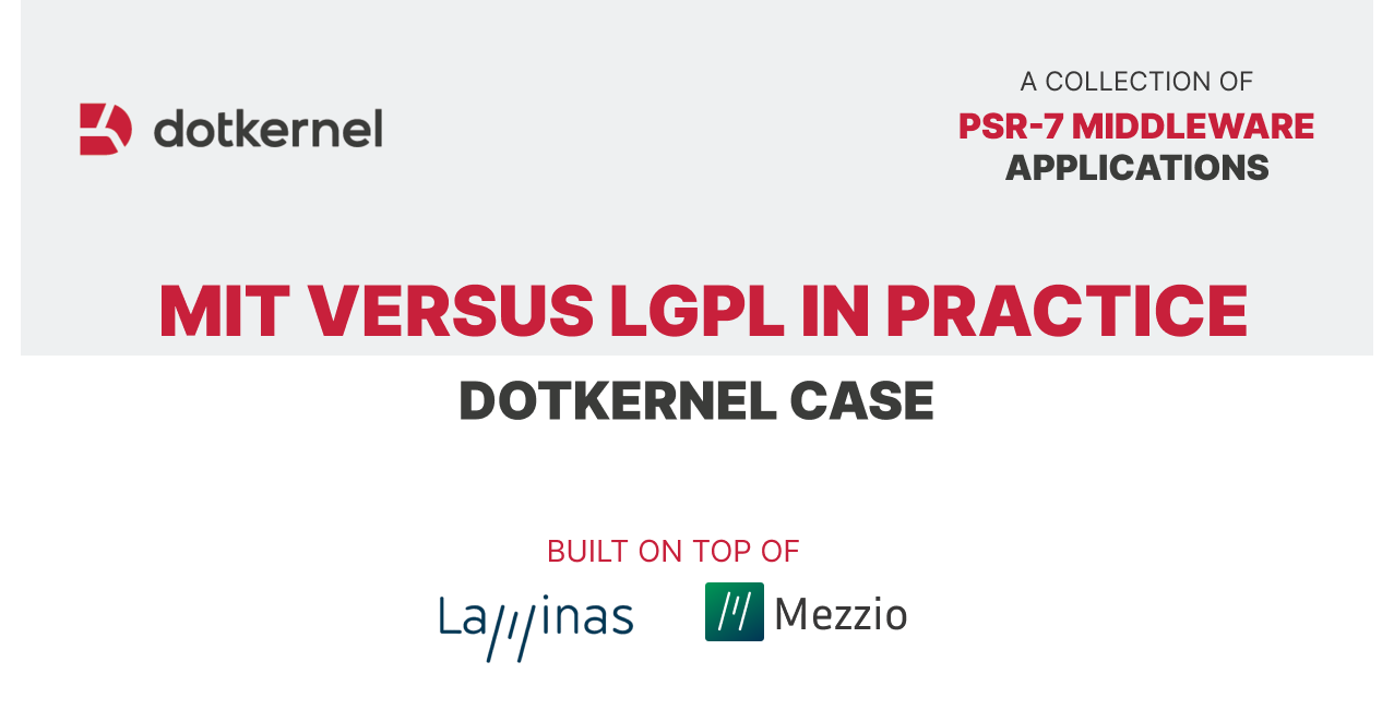 MIT versus LGPL in practice: Dotkernel case – Dotkernel | Headless Platform for modern web ...