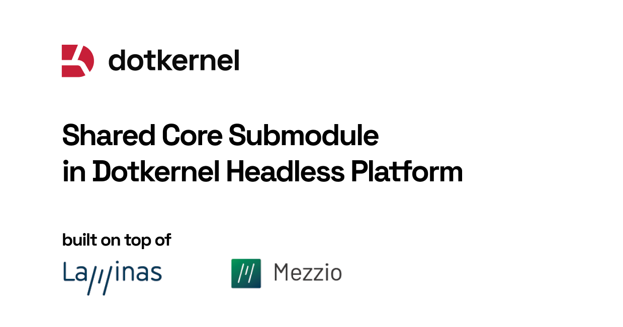 Shared Core Submodule In Dotkernel Headless Platform Dotkernel